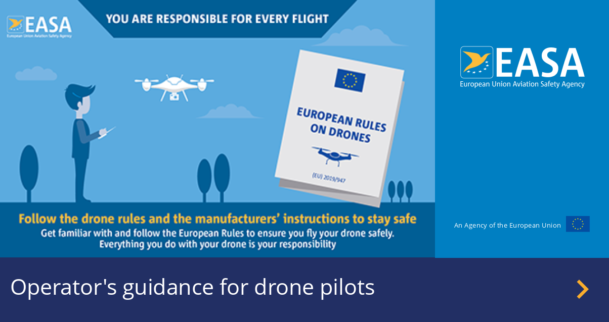 Operator's guidance for drone pilots - videos, your questions & EASA's ...