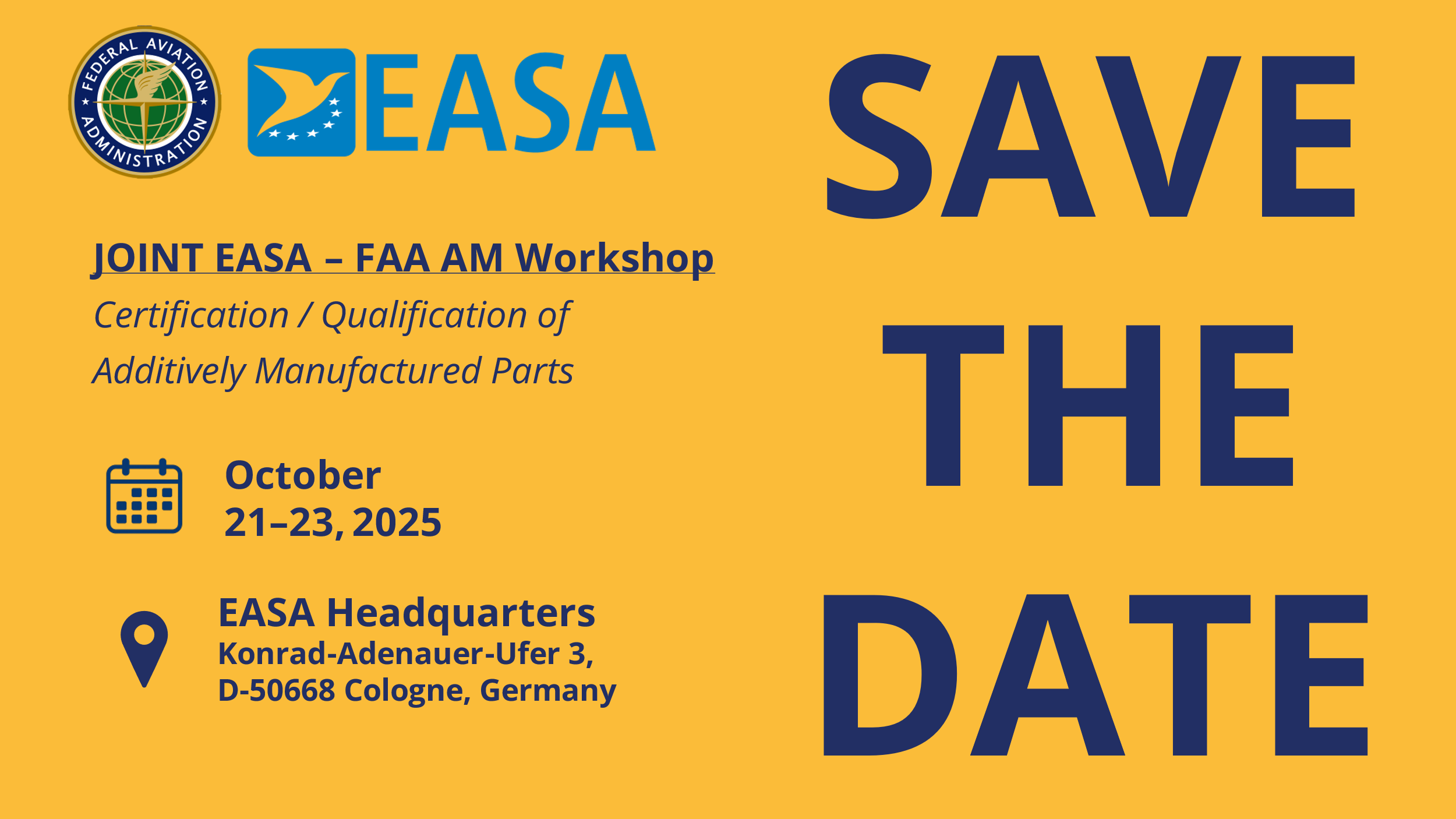 Joint EASA-FAA Additive Manufacturing Workshop 2025 - On-site event | EASA