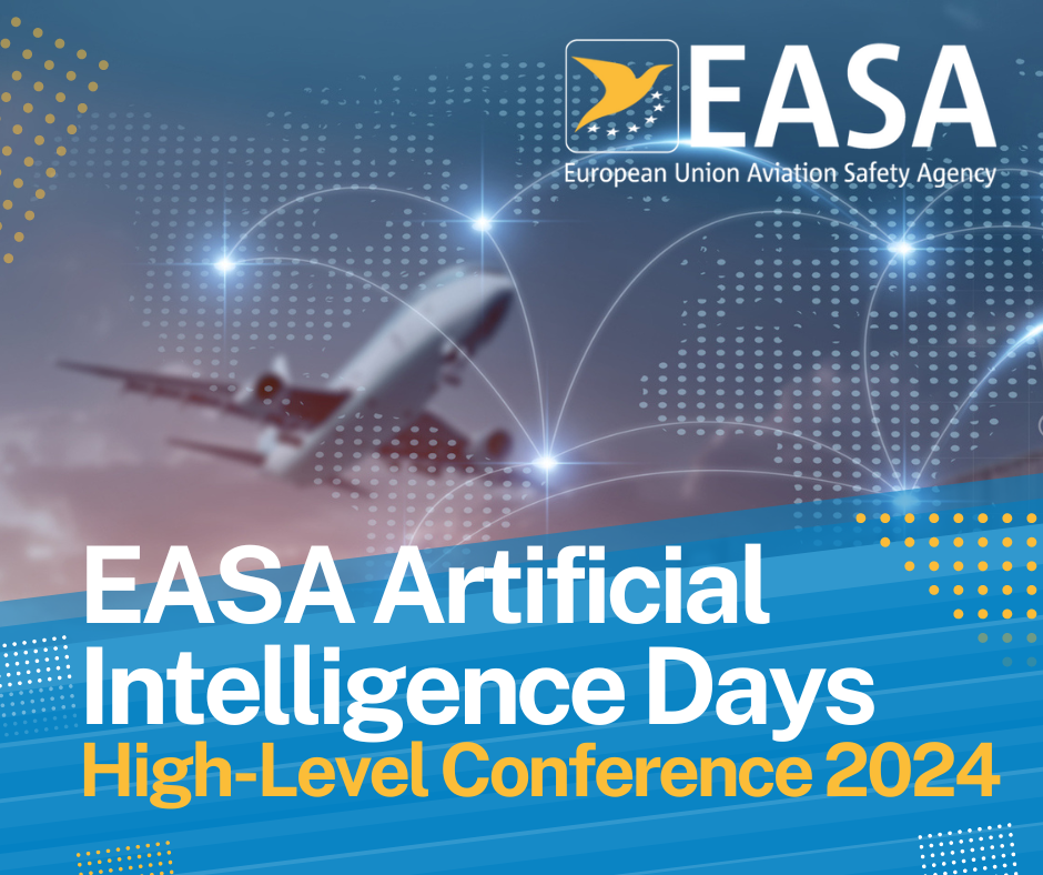 EASA Artificial Intelligence Days — High-Level Conference 2024 - Hybrid ...